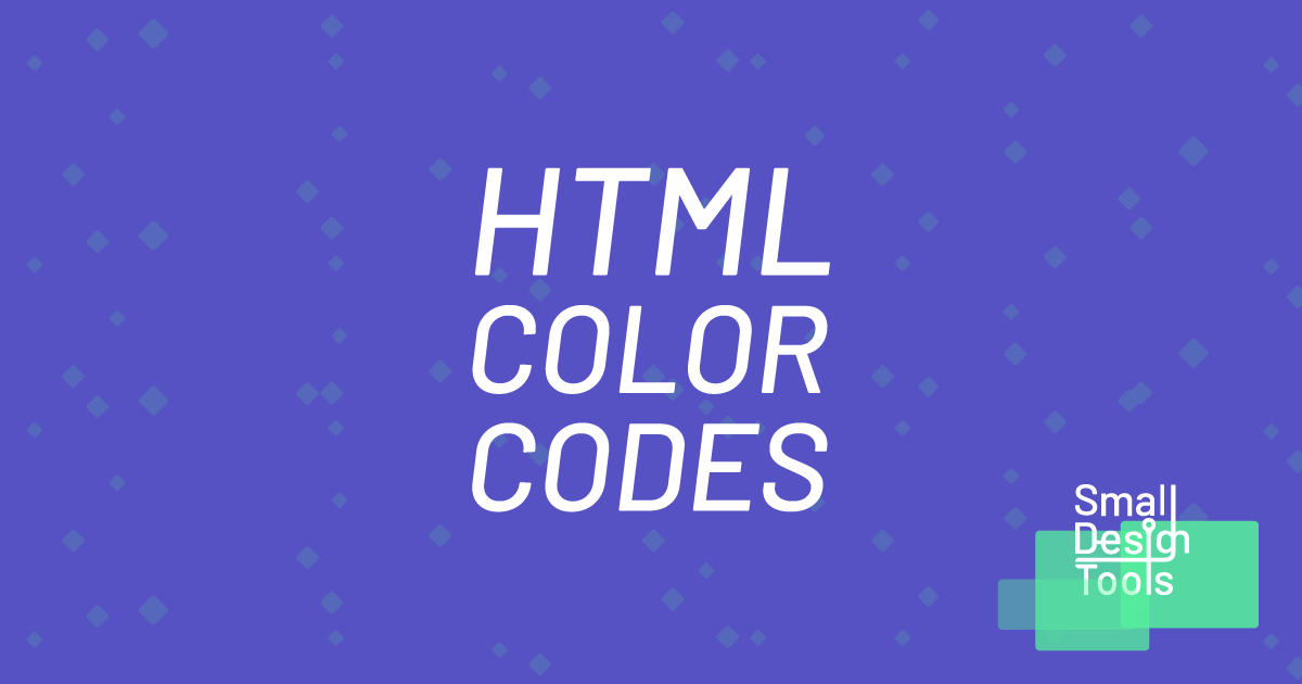 HTML Color Codes - SmallDesignTools.com